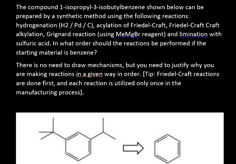 The compound 1-isopropyl-3-isobutylbenzene shown below can be prepared ...