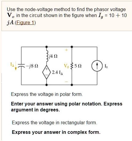 SOLVED: Use the node-voltage method to find the phasor voltage Vin the circuit shown in the ...