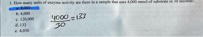 1. How many units of enzyme activity are there in a sample that uses ...