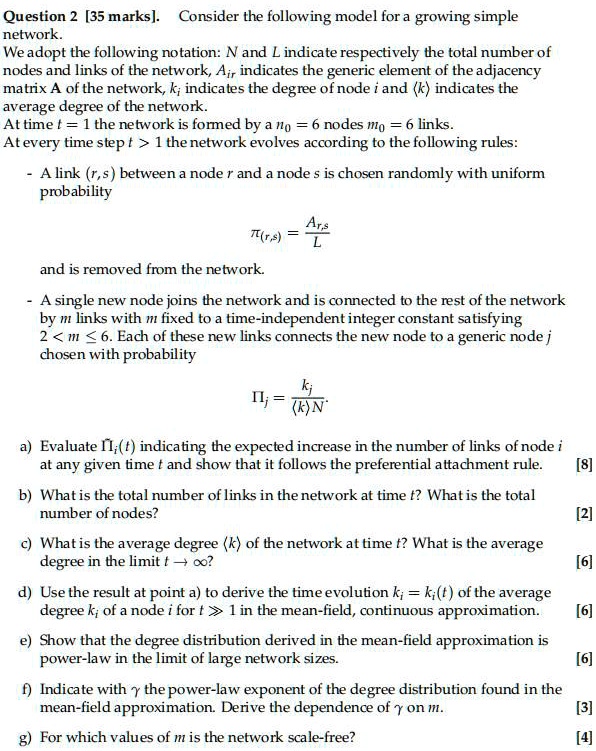 question 2 35 marks consider the following model for a growing simple network we adopt the ...