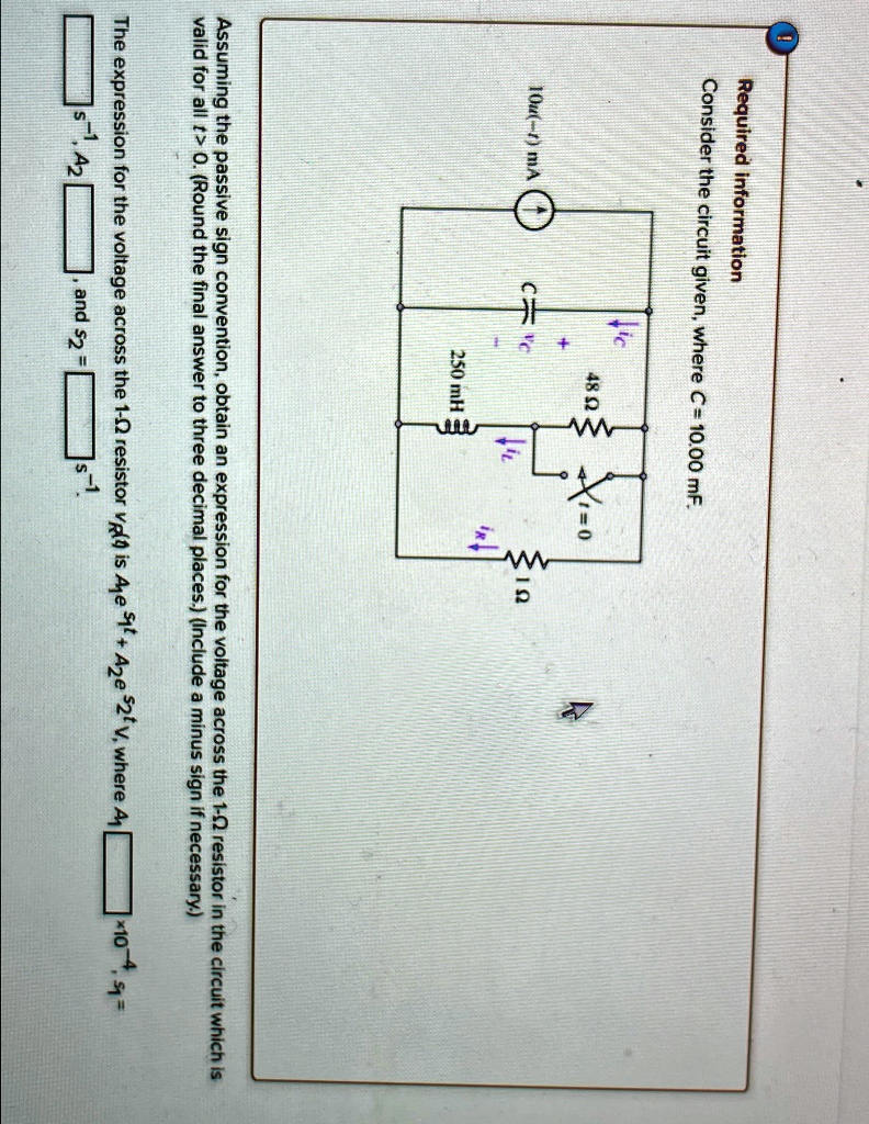 required information consider the circuit given where c 1000mf assuming the passive sign ...