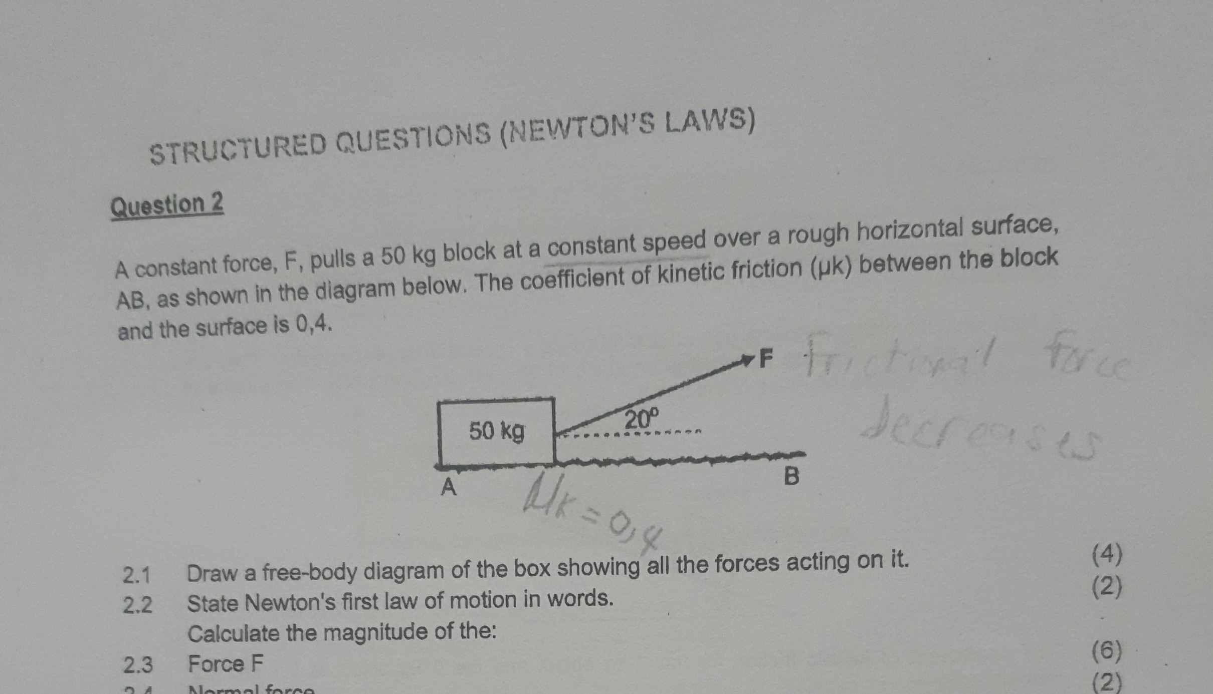 STRUCTURED QUESTIONS (NEWTON'S LAWS) Question 2 A constant force, F ...