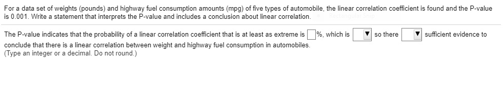 SOLVED: For data set of weights (pounds and highway fuel consumption amounts (mpg) of five types ...