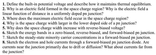 1. Define the built-in potential voltage and describe how it maintains ...