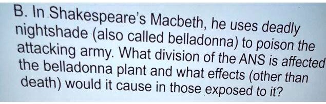 b in shakespeare s macbeth nightshade also he uses deadly attacking ...