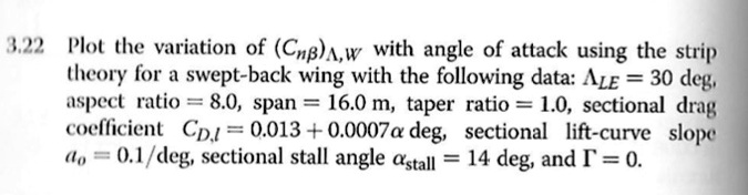 322 plot the variation of cnw with angle of attack using the strip ...