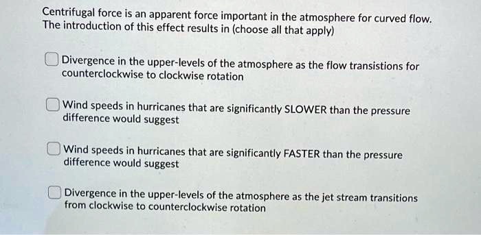 Centrifugal force is an apparent force important in the atmosphere for ...