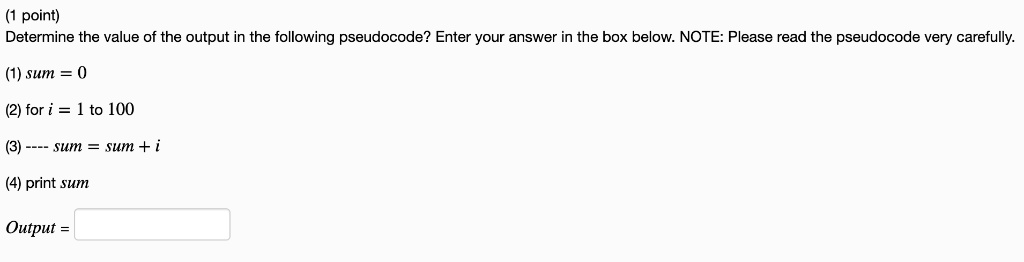Solved Determine The Value Of The Output In The Following Pseudocode Enter Your Answer In The 1847
