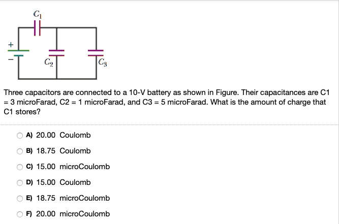 SOLVED: Three capacitors are connected to a 10-V battery as shown in ...