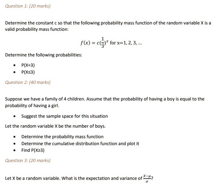 SOLVED: Question 1: (20 marks) Determine the constant c so that the following probability mass ...