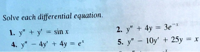 SOLVED: Solve each differential equation. 1. Y SOLVED: Solve each differential equation. 1. Y