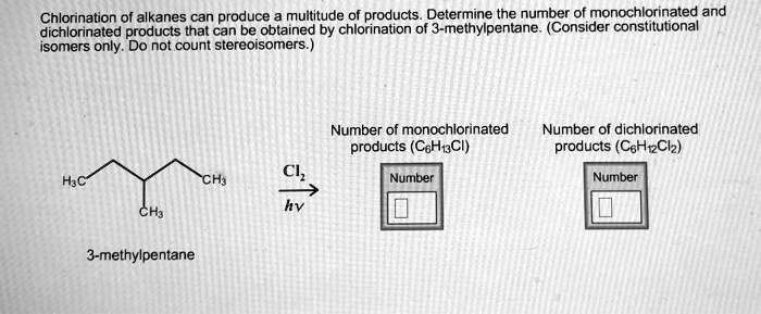 SOLVED: Chlorination of alkanes can produce a multitude of products ...