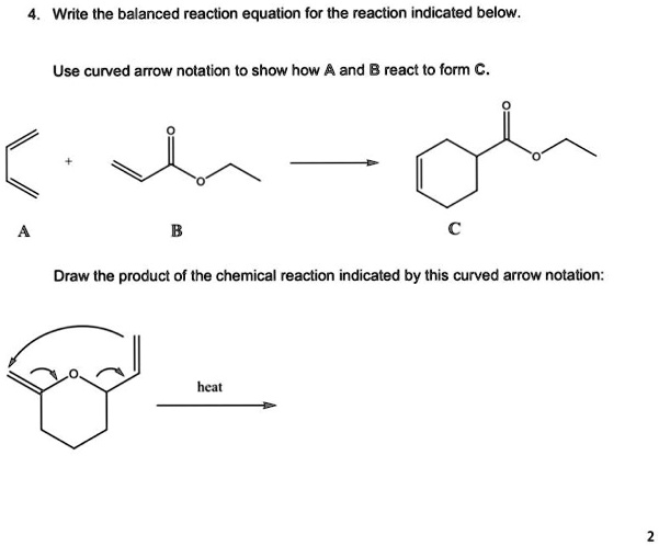 SOLVED: Write the balanced reaction equation for the reaction indicated below. Use curved arrow ...