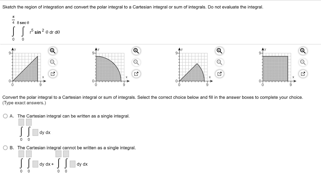 SOLVED Sketch The Region Of Integration And Convert The Polar Integral solved-sketch-the-region-of-integration-and-convert-the-polar-integral