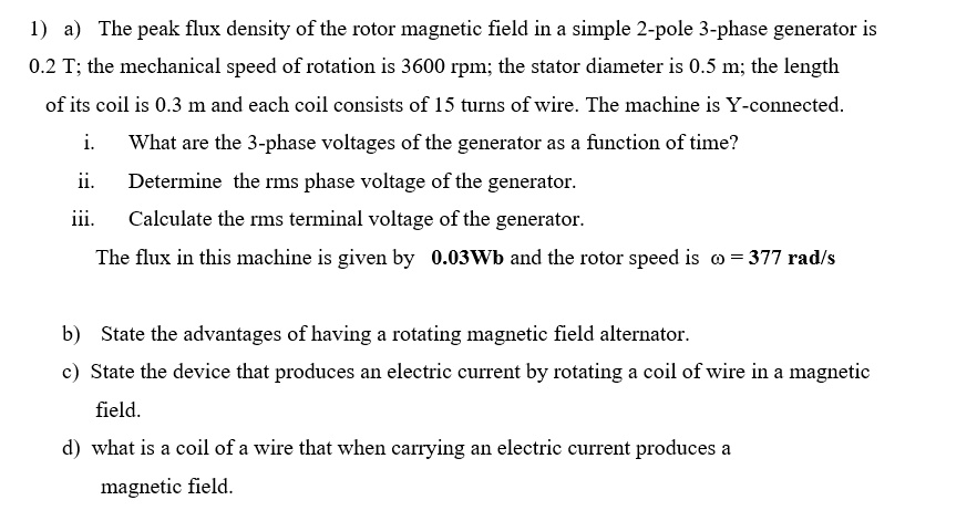 SOLVED: Electrotechnique 2 1) a) The peak flux density of the rotor ...