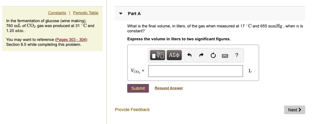 SOLVED: Constants Periodic Table In the fermentation of glucose (wine ...