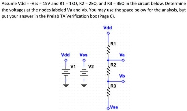 SOLVED: Assume Vdd = -Vss = 15V and R1 = 1kΩ, R2 = 2kΩ, and R3 = 3kΩ in the circuit below ...