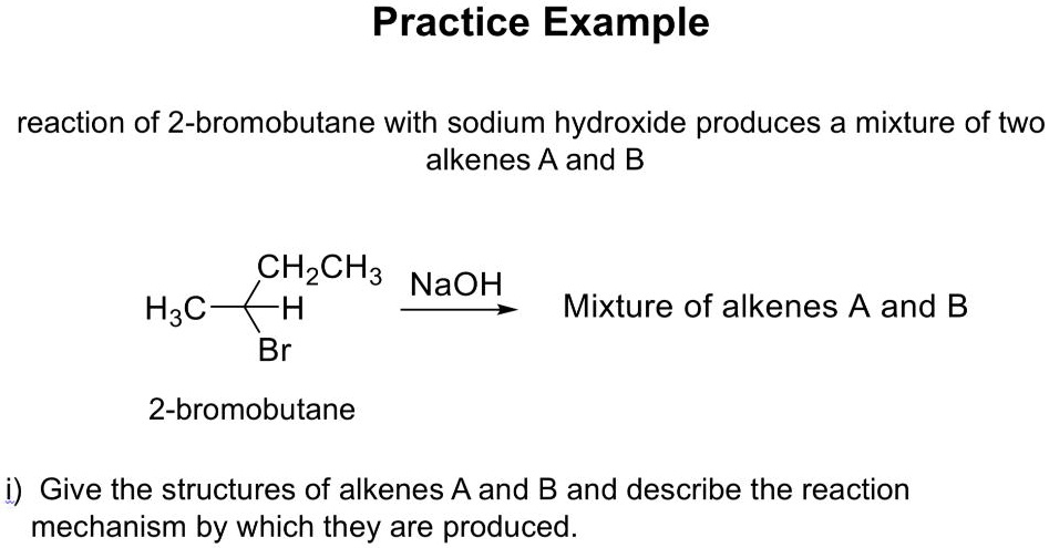 SOLVED: Practice Example reaction of 2-bromobutane with sodium ...