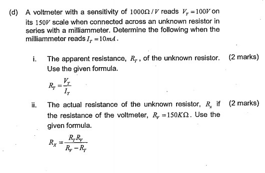 SOLVED: A voltmeter with a sensitivity of 1000/V reads V = 100V on its 150V scale when connected ...