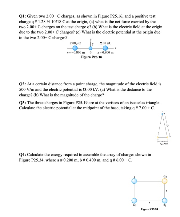 qi given two 00 c charges shown in figure p2516 and positive test ...