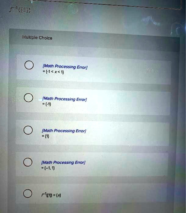 13 kiulple choice math processing error i math processing error f1 math ...