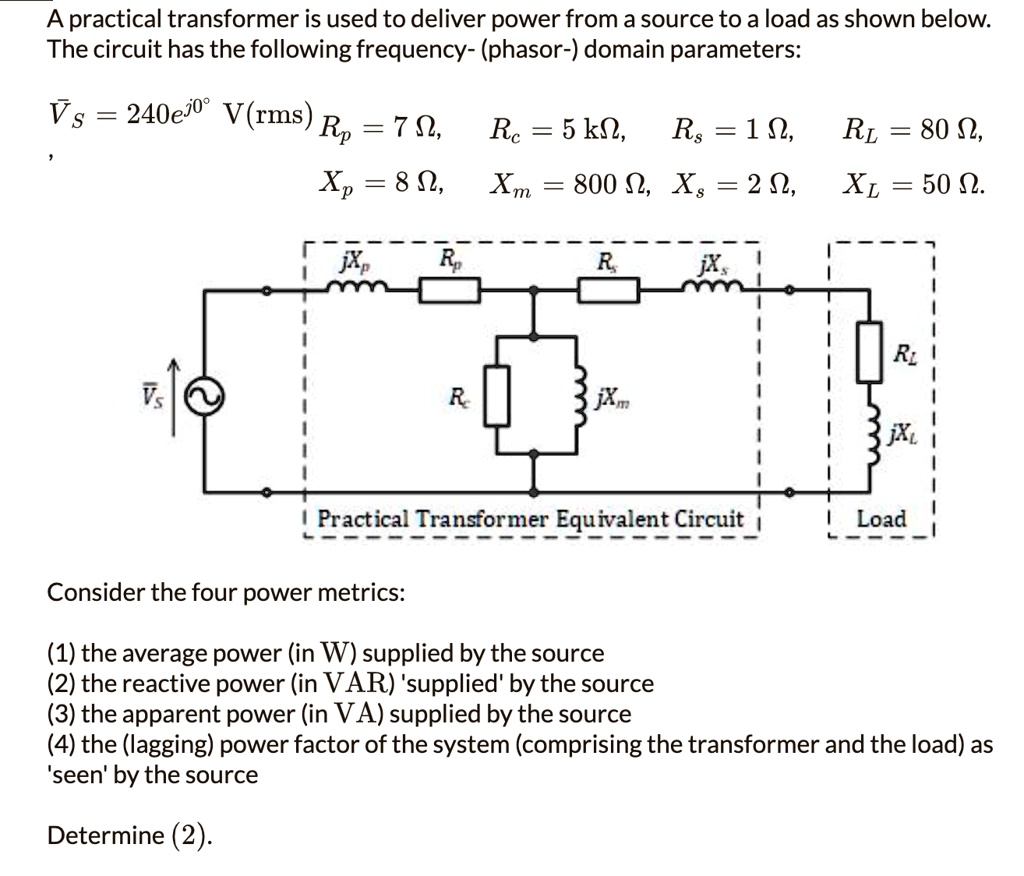 SOLVED: A practical transformer is used to deliver power from a source ...