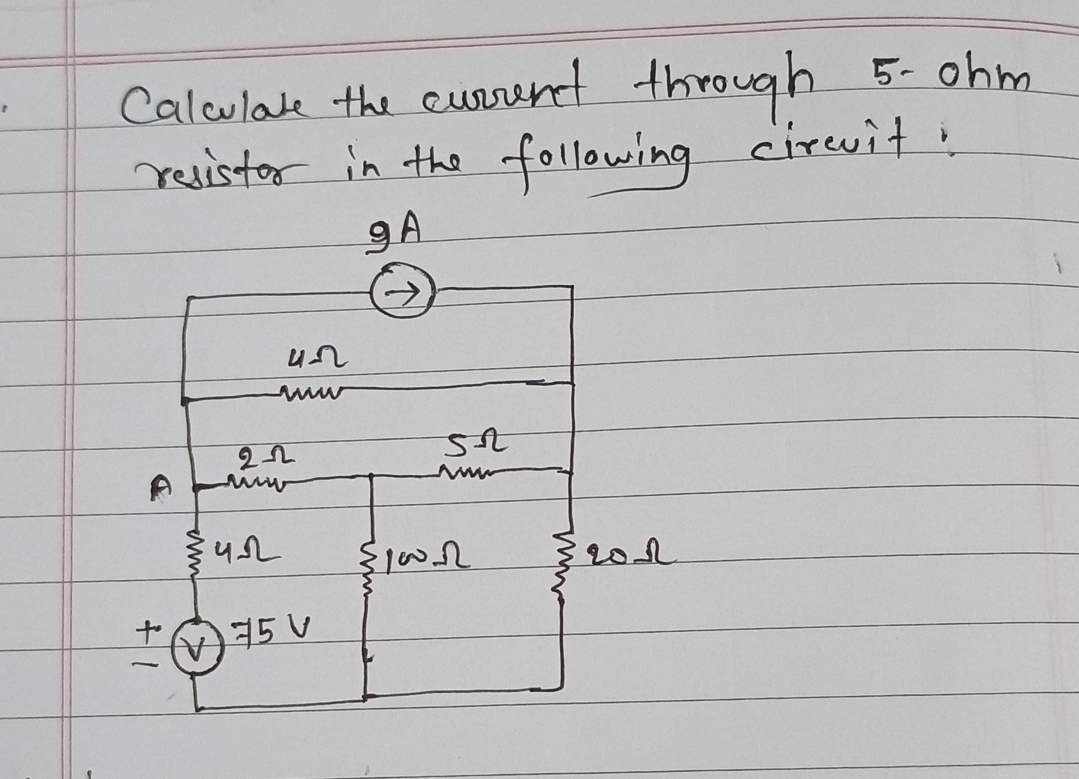 Calculate the current through 5-ohm resistor in the following cirevit: