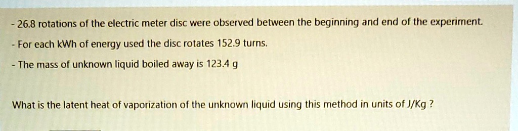 SOLVED: -26.8 rotations of the electric meter disc were observed ...