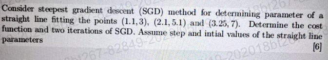Consider steepest gradient descent (SGD) method for determining ...