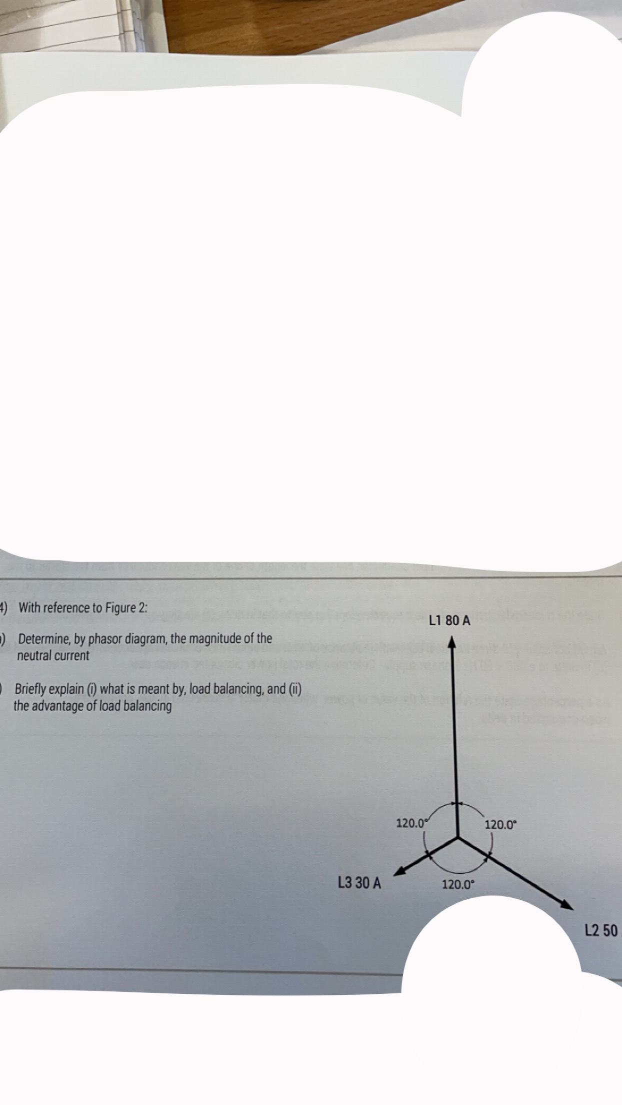 4) With reference to Figure 2: Determine, by phasor diagram, the ...