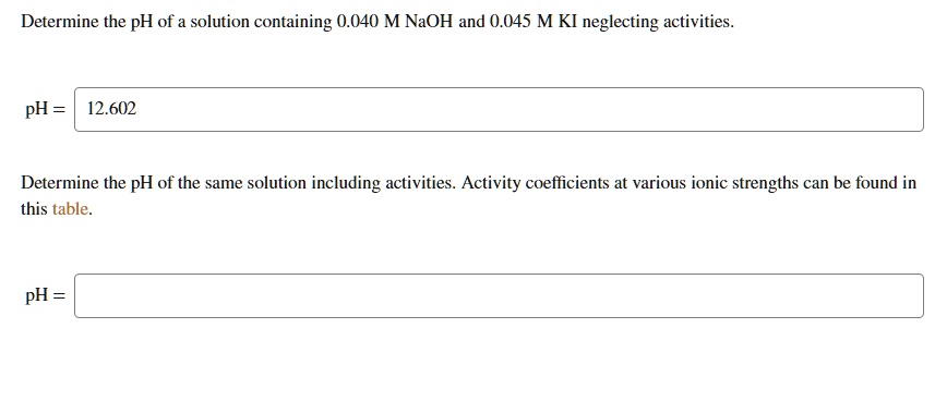 Determine the pH of a solution containing 0.040 M NaOH and 0.045 M KI ...