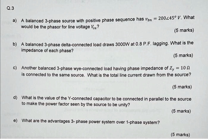 SOLVED: Q.3 would be the phasor for line voltage Vca? 5 marks) impedance of each phase? (5 marks ...