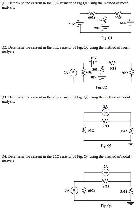 SOLVED: Q1. Determine the current in the 30-ohm resistor of Fig. Q1 using the method of mesh ...