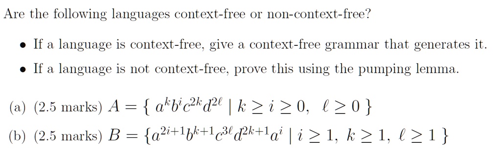 SOLVED: Are the following languages context-free O non-context-free? If a language is context ...