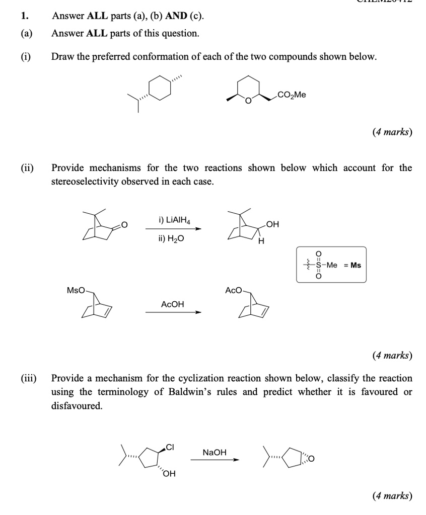 SOLVED: Answer ALL parts (a), (b) AND (c)- Answer ALL parts of this question. Draw the preferred ...