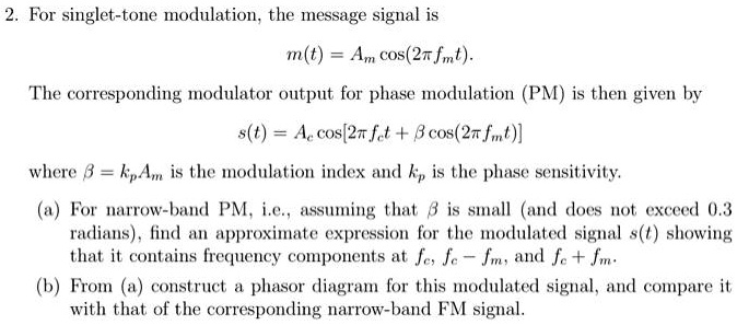 2 for single tone modulation the message signal is mt am cos2 fmt the ...