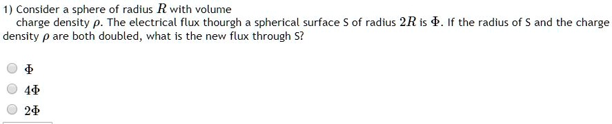 consider sphere of radius r with volume charge density p the electrical flux thourgh spherical ...
