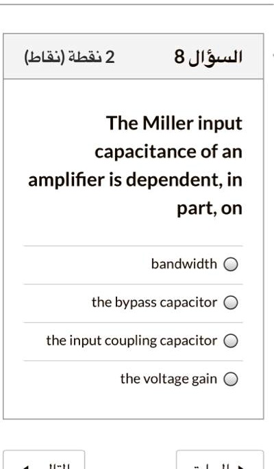 2 ???? (????) ?????? 8 The Miller input capacitance of an amplifier is ...