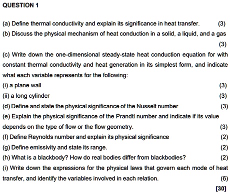 SOLVED: QUESTION1 (a) Define thermal conductivity and explain its ...
