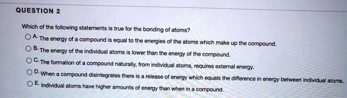 SOLVED: QueSTion 2 Which of the following statements ts true for the ...