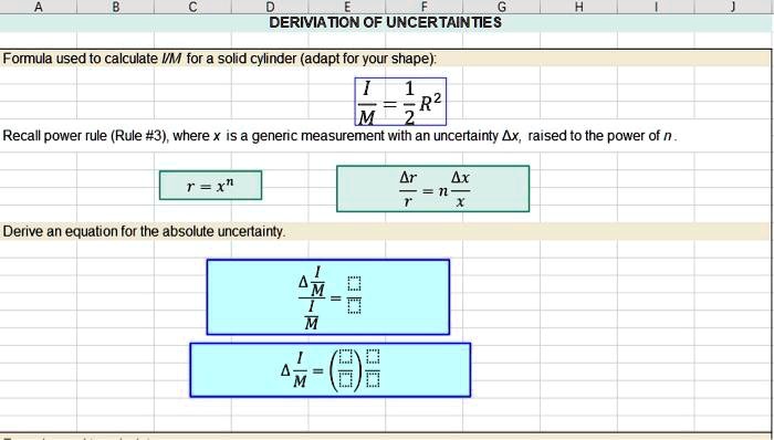 SOLVED: DERIVIA TION OF UNCERTAINTIES Formula used to calculate VM for a solid cylinder (adapt ...