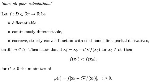 SOLVED: Show all your calculations! Let f : D cR" _ R be differentiable ...