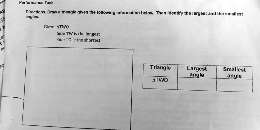 SOLVED: Performance Task Directions: Draw a triangle given the following information below. Then ...