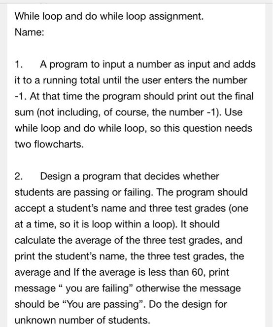 Loop Assignement Please Design These Programs By Using A Flowchartagain Use A Flowchart While 8358