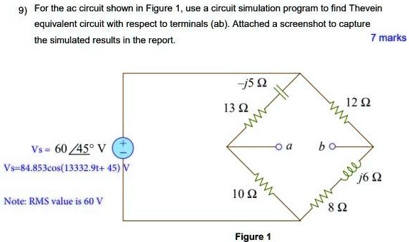 9) For the ac circuit shown in Figure 1, use a circuit simulation ...