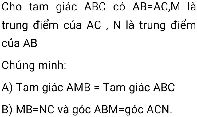 Solved Cho Tam Giác Abc Có Ab Ac M Là Trung Ä‘iáƒm Cá§a Ac N