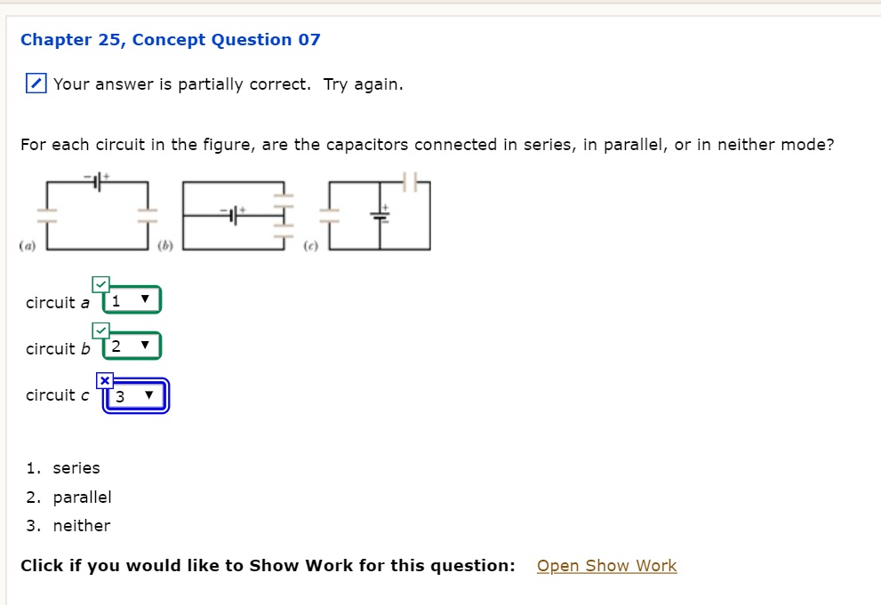 SOLVED: Chapter 25, Concept Question 07 Your answer is partially correct Try again, For each ...