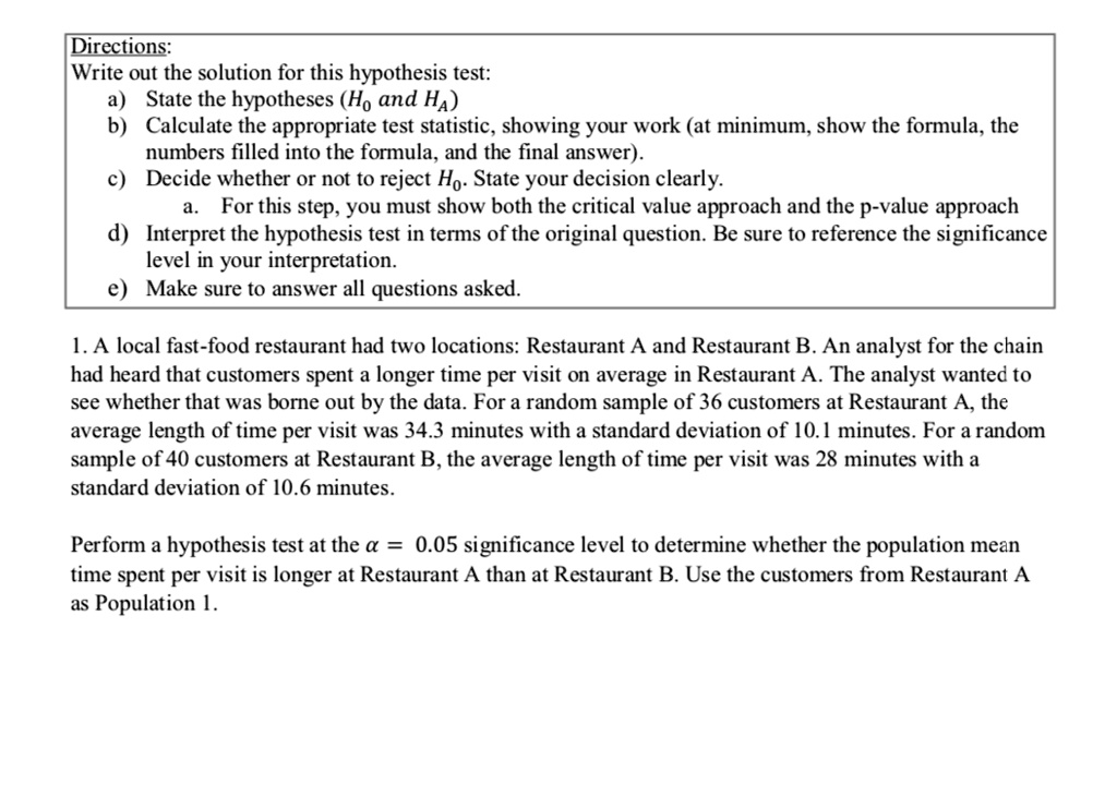 Solved Directions Write Out The Solution For This Hypothesis Test State The Hypotheses Ho
