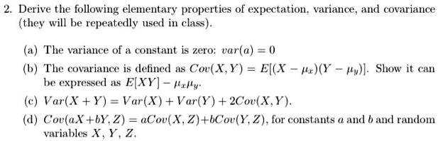 SOLVED: Derive the following elementary properties of expectation ...