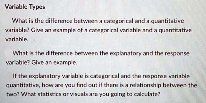 SOLVED: Variable Types What is the difference between a categorical and ...
